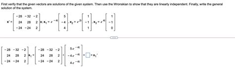 solved first verify that the given vectors are solutions of