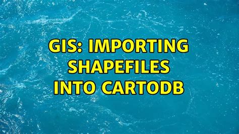 GIS Importing Shapefiles Into CartoDB YouTube