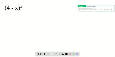 solved use the binomial theorem to expand each expression x 4 3