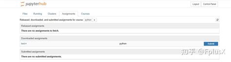docker 搭建 python教学环境 jupyterhub nbgrader 教程 知乎