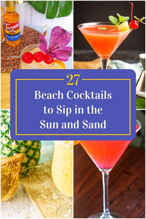 27 Beach Cocktails To Sip In The Sun And Sand Dinewithdrinks Recipe Beach Cocktails