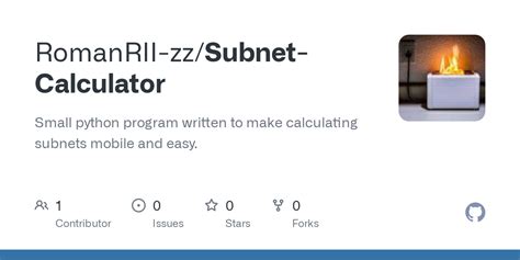 GitHub RomanRII Zz Subnet Calculator Small Python Program Written To