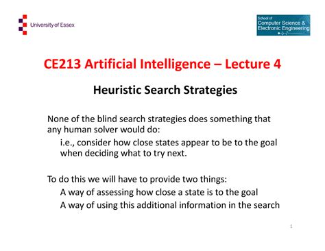 lecture 4 heuristic search strategies consider how close states appear to be to the goal