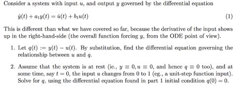Solved Consider A System With Input U And Output Y Governed Chegg