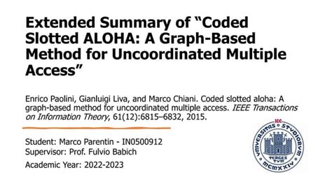 presentation extended summary of coded slotted aloha a graph based method for uncoordinated