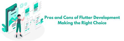pros and cons of flutter development making the right choice