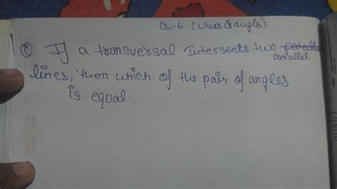 If A Transversal Intersects Two Parallel Lines Then Which Of The Pairs