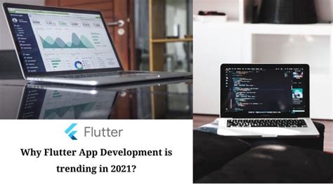The Reason Why Flutter App Development Is Trending In 2021