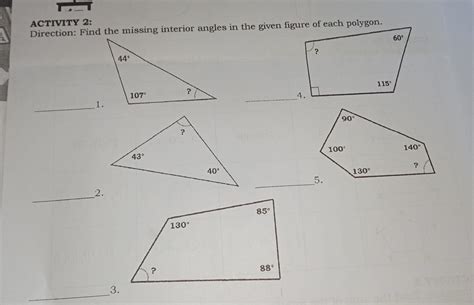 solved activity 2 direction find the missing interior angles in the given fig of each polygon