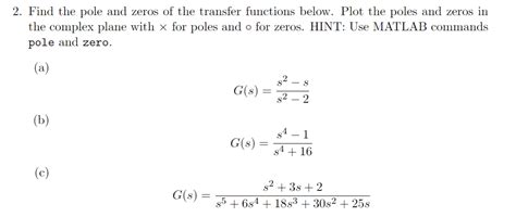 solved 2 find the pole and zeros of the transfer functions