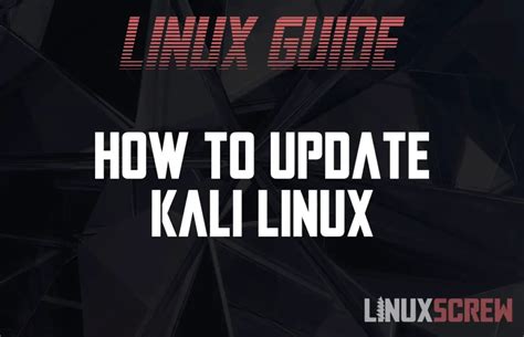 How To Update Kali Linux Quick Guide
