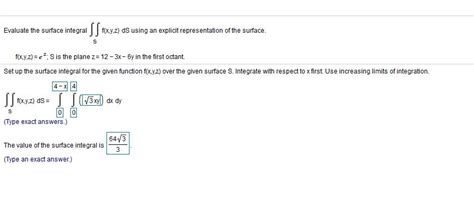 solved evaluate the surface integral f x y z ds using an