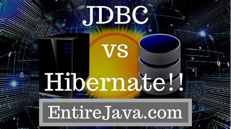 jdbc vs hibernate java framework easy explanation youtube