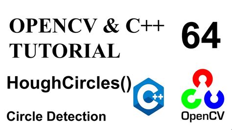 OPENCV C TUTORIALS 64 HoughCircles Circle Detection YouTube