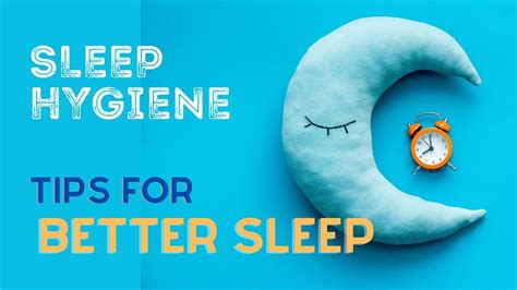 How Do You Sleep In A Healthy Way Sleep Hygiene Tips For Everyone