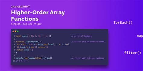 higher order array functions foreach map and filter dev community