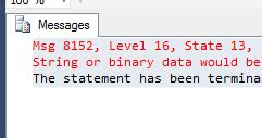 Troubleshooting MS SQL Server Msg 8152 Level 16 State 13 Line 27