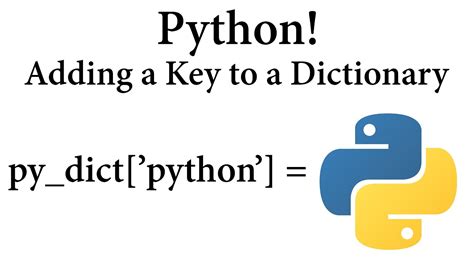 python adding a key to a dictionary youtube
