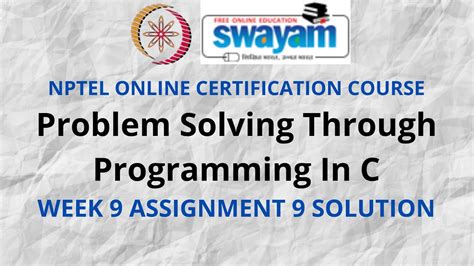 problem solving through programming in c nptel week 9 assignment 9 solution july 2021