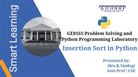 GE8161 Python Insertion Sort In Python Dept Of CSE Arunai