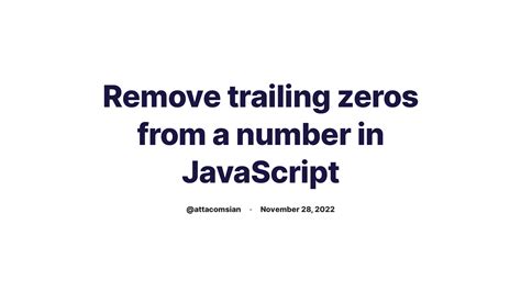 Remove Trailing Zeros From A Number In JavaScript