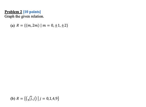 solved problem 2 [10 points graph the given relation a r