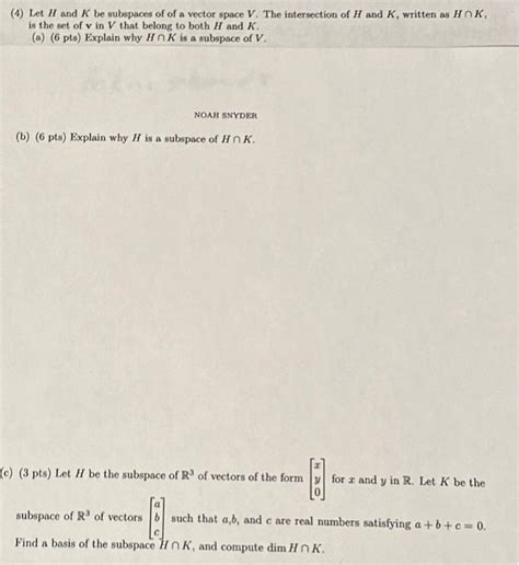 solved 4 let h and k be subspaces of of a vector space v