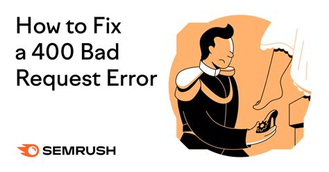 how to fix a 400 bad request error