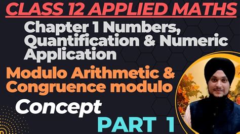 chapter 1 class 12th applied maths modulo arithmetic and congruence modulo ml aggrawal ids