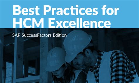best practices for hcm excellence the sap successfactors edition josh bersin