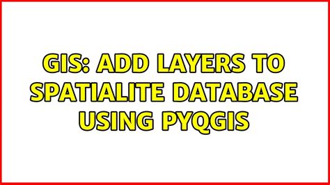 GIS Add Layers To Spatialite Database Using PyQGIS YouTube