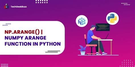np arange numpy arange function in python