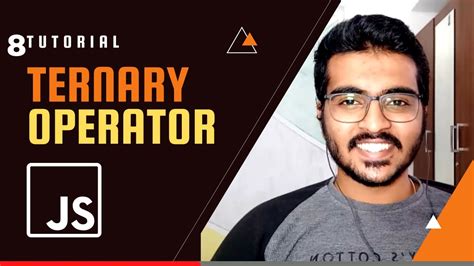 8 ternary operator in js unlocking javascript atharva panegai youtube