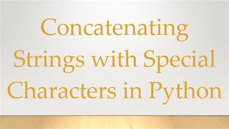 Concatenating Strings With Special Characters In Python YouTube