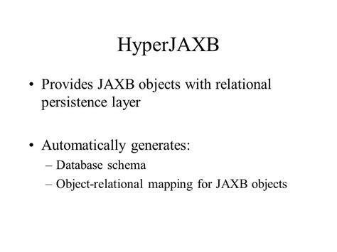 Object Oriented Tools For XML Schema JAXB Java Architecture For XML