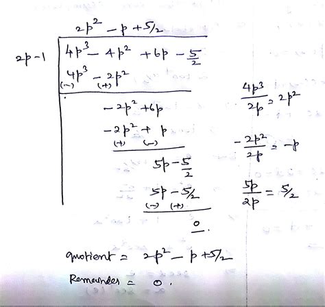 using long division method divide po polynomial by binomial 4p 3 4p 2 6p 5 2 by 2p 1