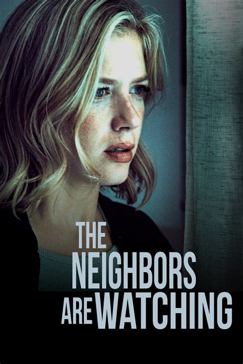 The Neighbors Are Watching 2023