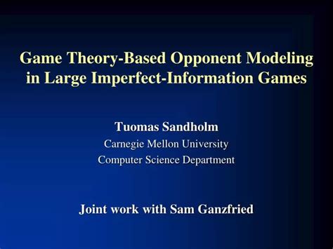 ppt game theory based opponent modeling in large imperfect information games powerpoint