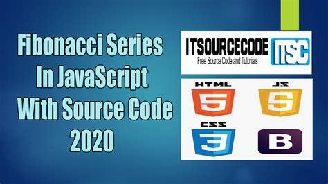 fibonacci series in javascript with source code video 2022
