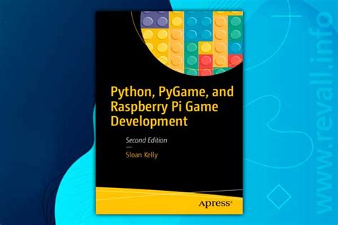 Python Pygame And Raspberry Pi Game Development Revallinfo