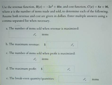 solved use the revenue function r x 2x2 40x and cost