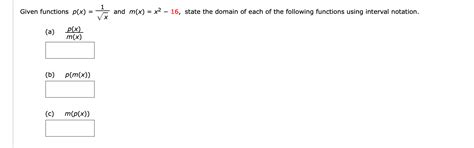 solved given functions p and m x x2 16 state the