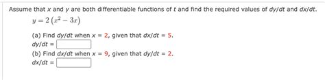 solved assume that x and y are both differentiable functions