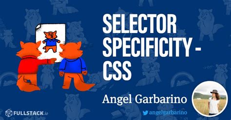 understanding css specificity id class and tag selectors your first 30 days of web