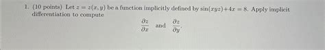 solved 10 ﻿points ﻿let z z x y ﻿be a function implicitly