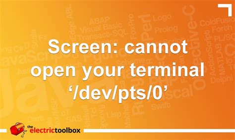 Screen Cannot Open Your Terminal Dev Pts 0 The Electric Toolbox Blog