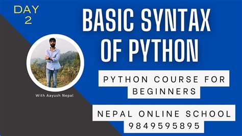 basic syntax of python day 2 python for beginners python course in nepali learn python