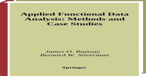 pdf applied functional data analysis methods and case · pdf fileapplied functional data