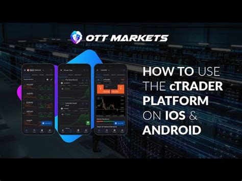 TUTORIAL 4 HOW TO USE THE CTRADER ON IOS ANDROID YouTube