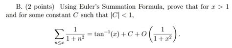 solved b 2 points using euler s summation formula prove